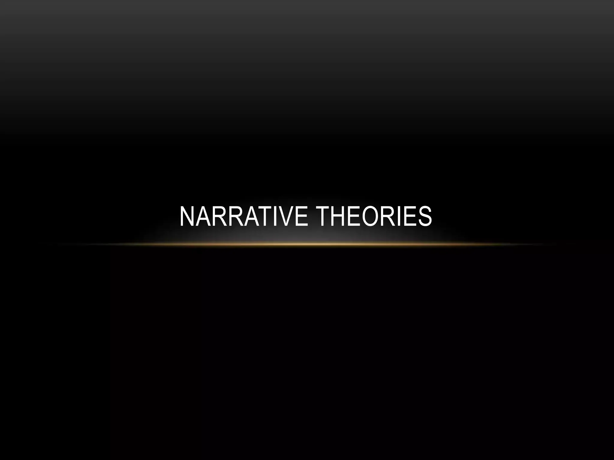 Narrative Theories | PPTX