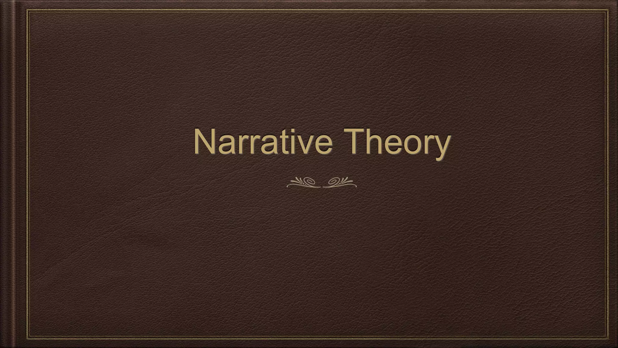 Narrative Theory | PPTX