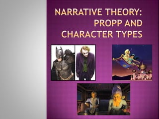 Narrative Theory - Propp | PPTX