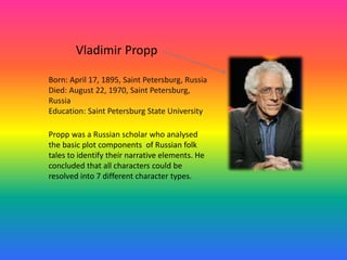 Narrative theorys vladimir propp | PPT