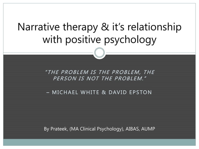 Narrative Therapy by Michael White & David Epston | PPTX