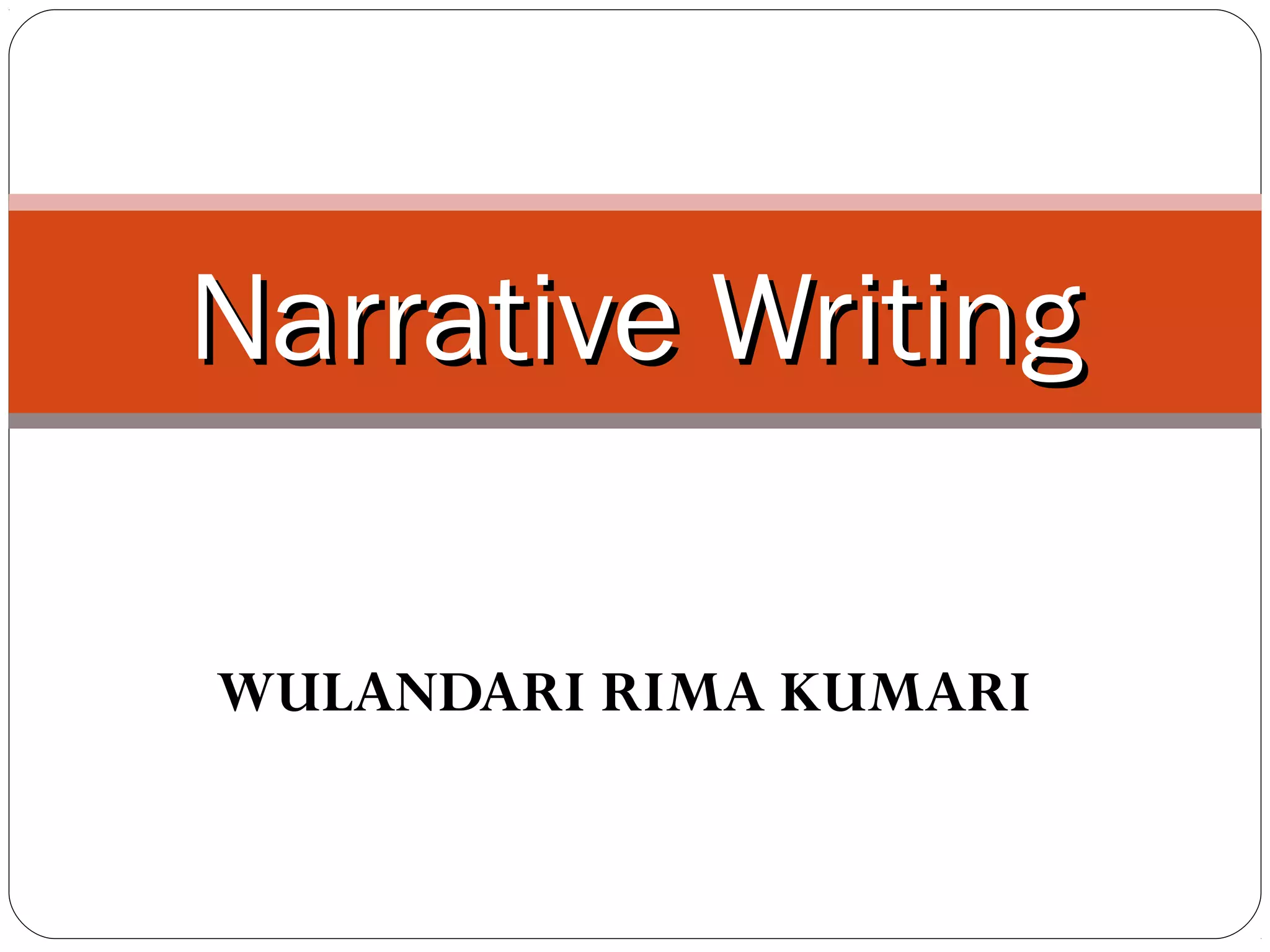 Narrative Writing | PPT