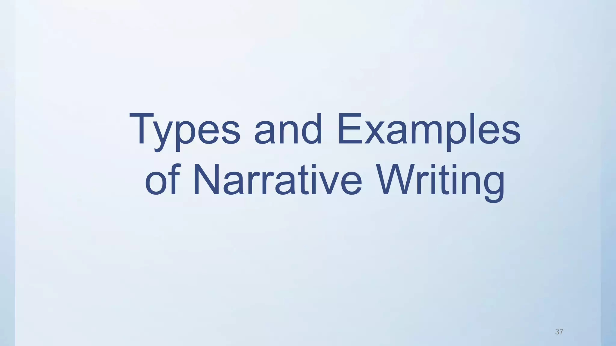 Narrative Writing and its types | PPTX
