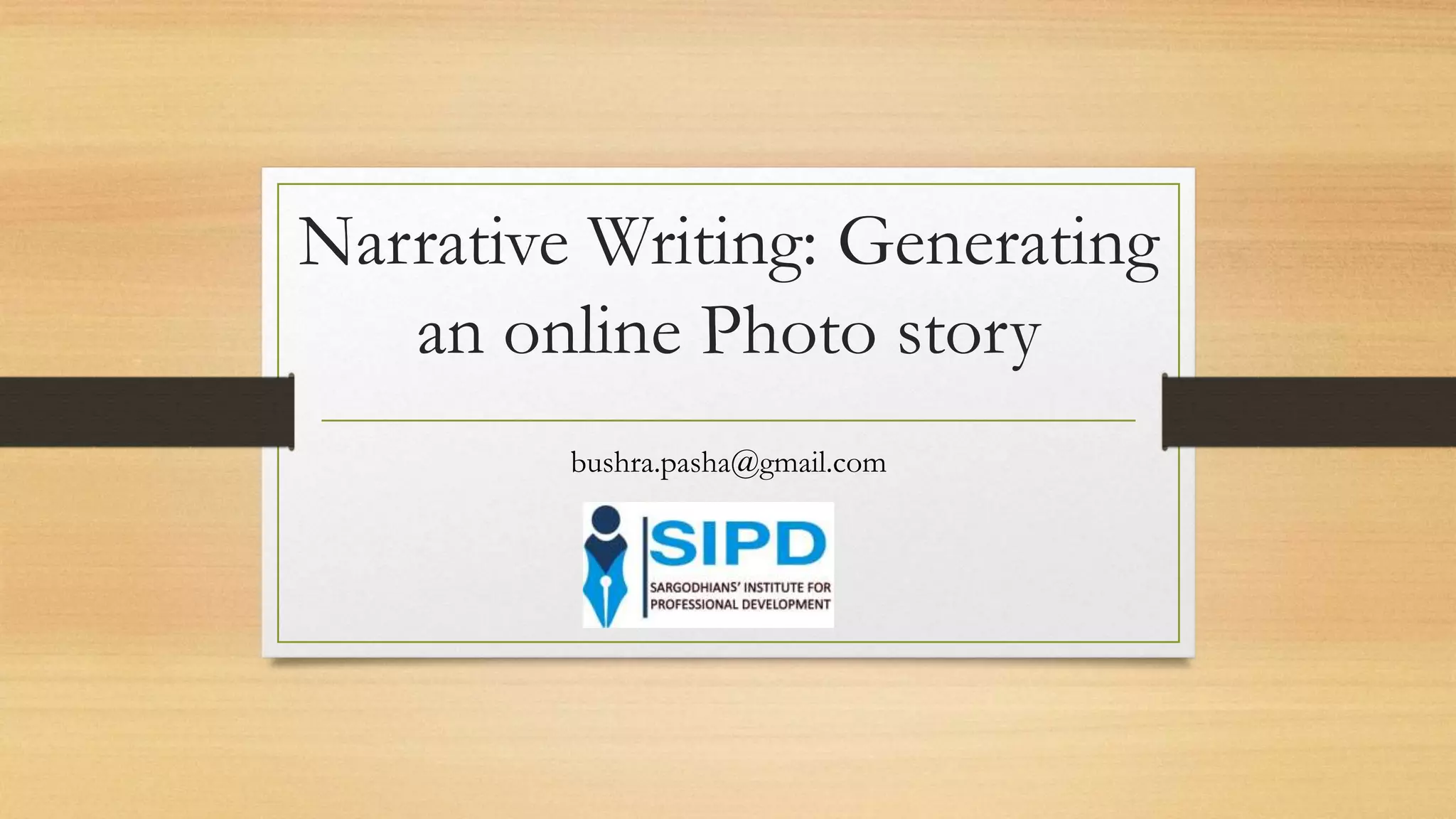 Narrative Writing: Generating an online Photo story | PPT