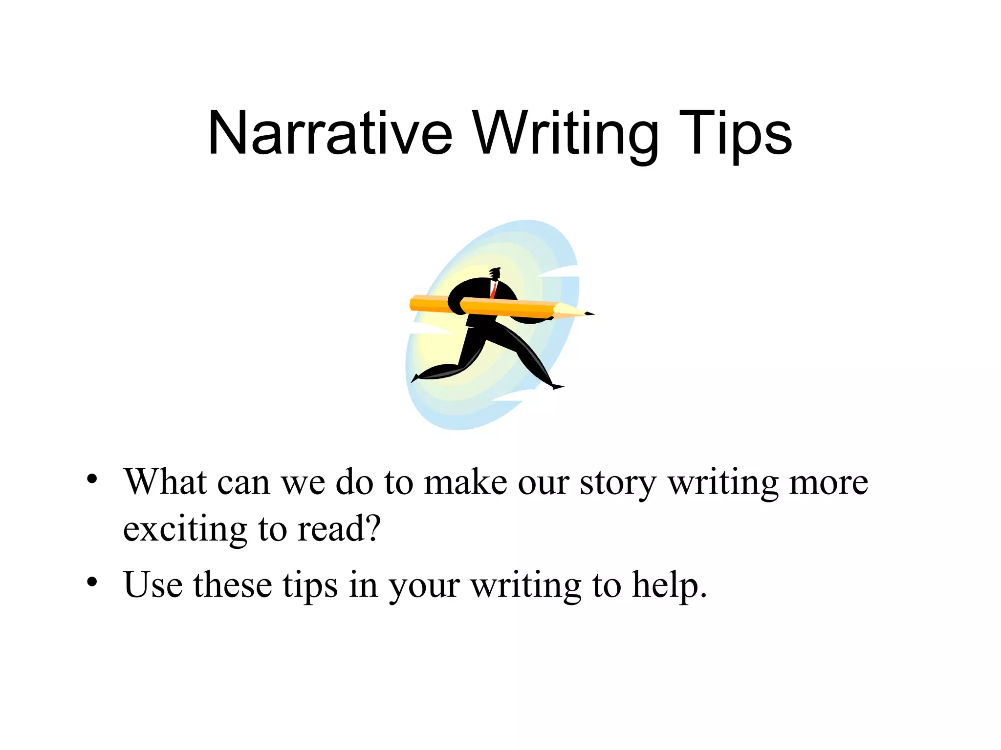 Narrative writing tips | PPT