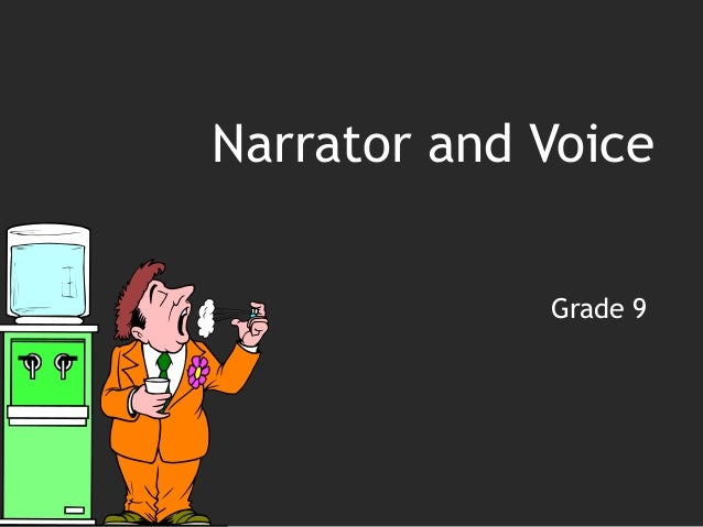 Narrator and voice