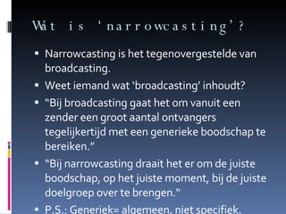 Narrowcasting | PPT