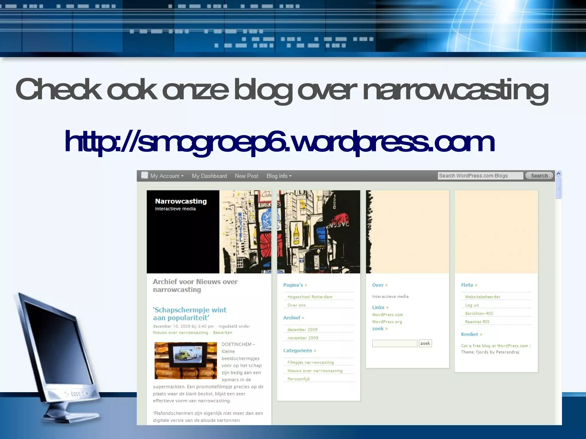 Narrowcasting Presentatie | PPT