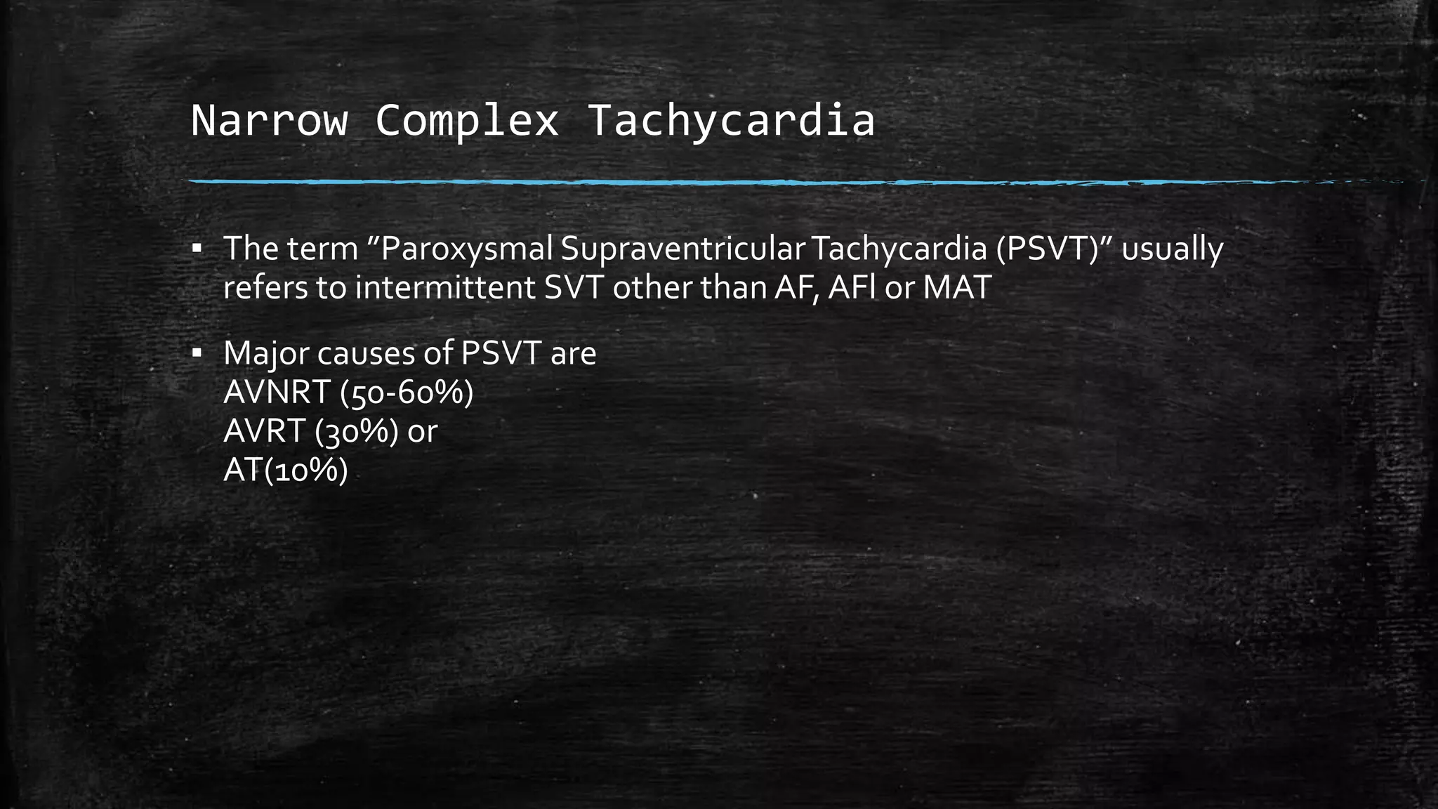 Approach to Narrow complex tachycardia | PPTX