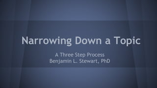Narrowing Down a Research Topic | PPTX
