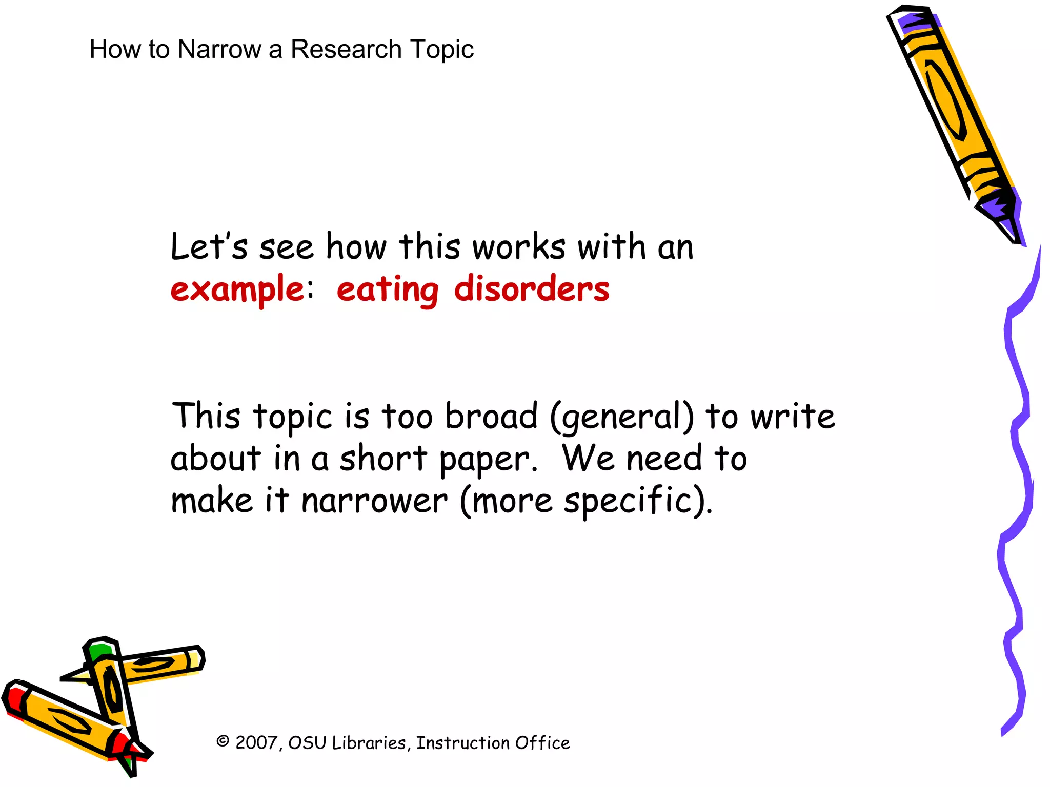 How to Narrow Your Research Topic | PPT