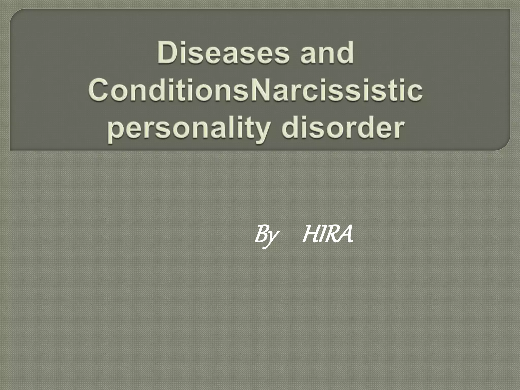 narcissistic personality disorder | PPTX