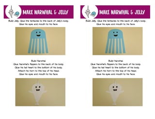Narwhal & Jelly Craft Instructions