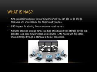 Network Attached Storage (NAS) | PPTX