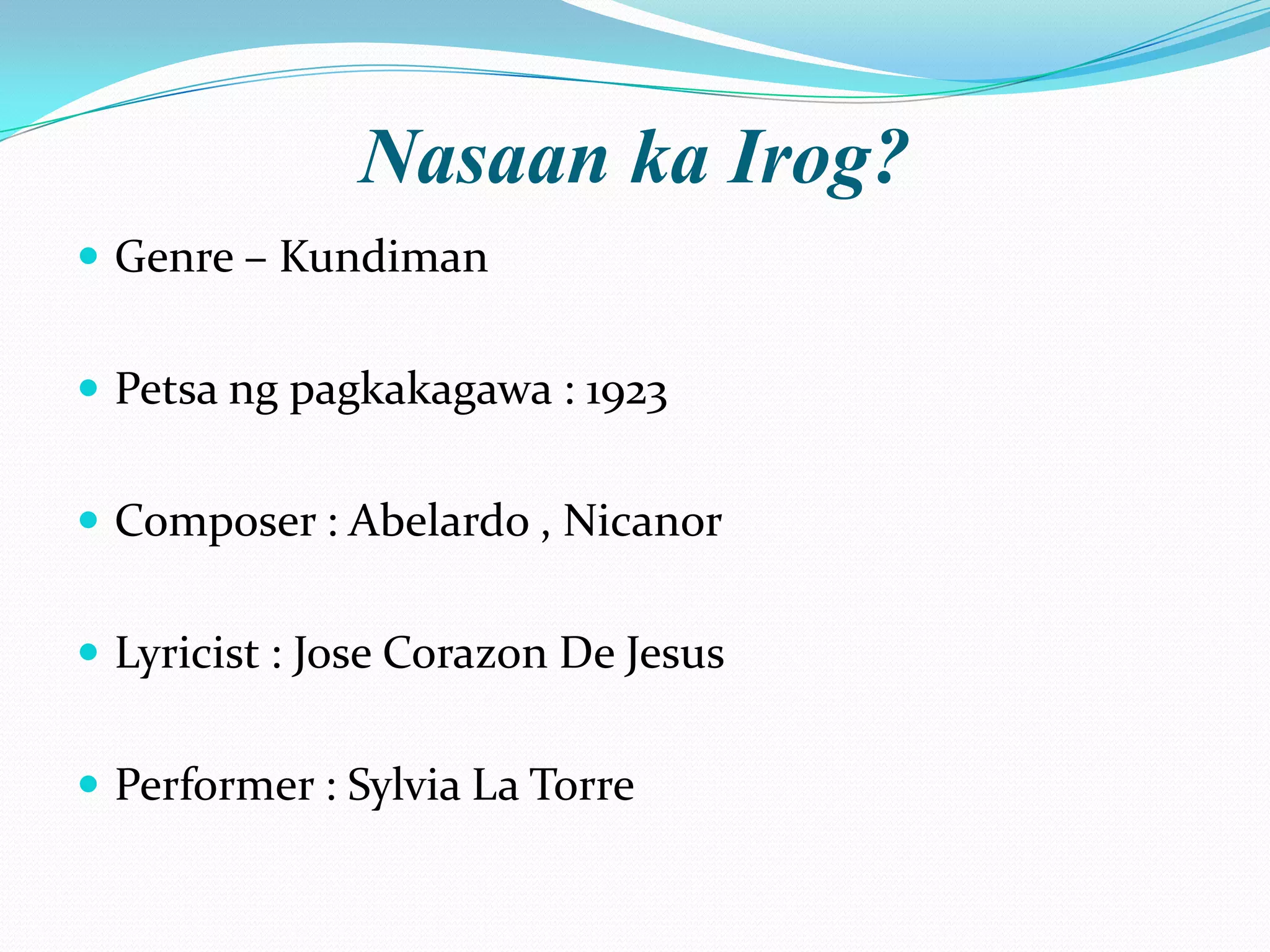 Nasaan ka irog | PPTX