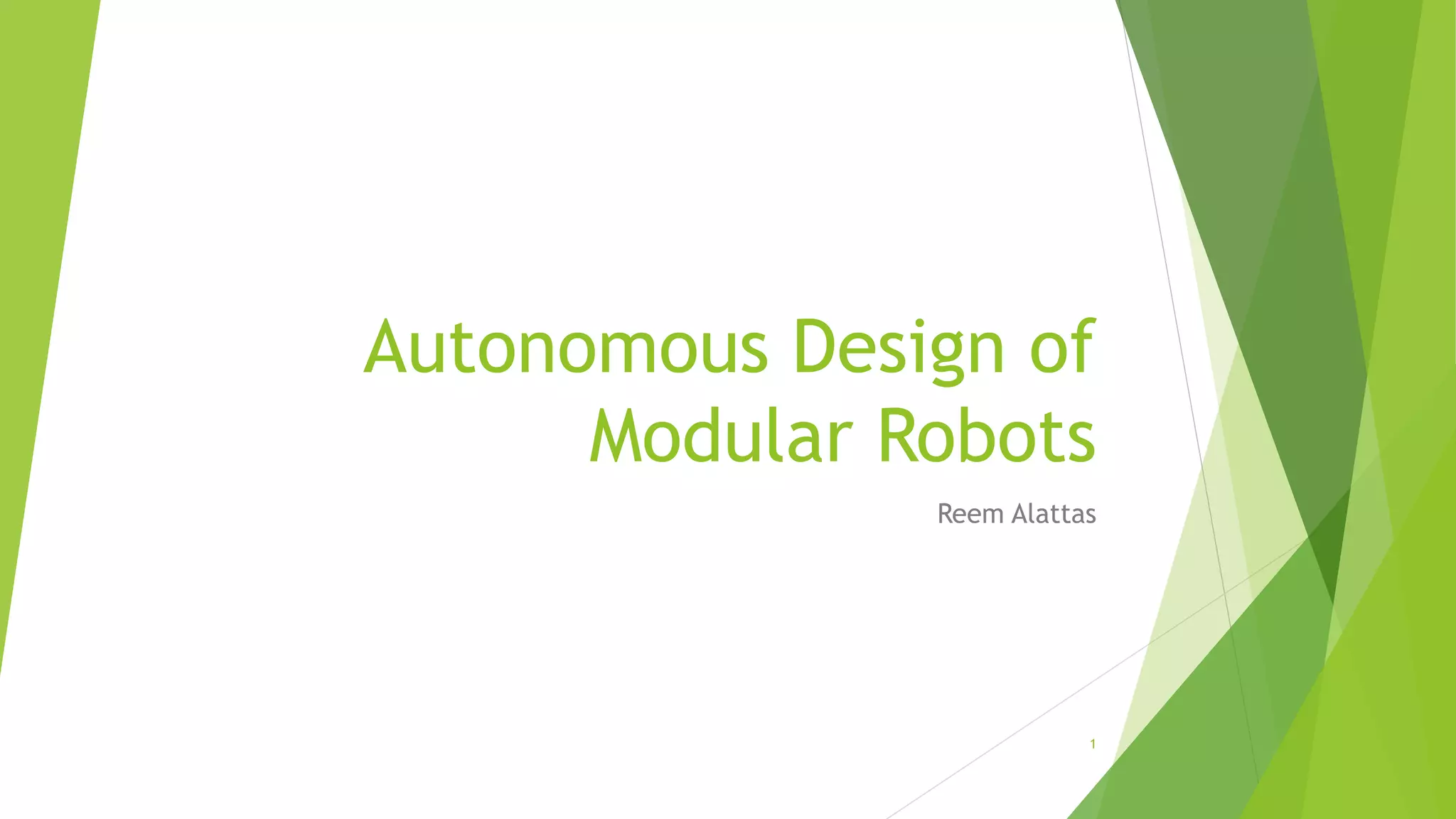 NASA Datanauts Water Cooler Chat: Autonomous Design of Modular Robots | PPT