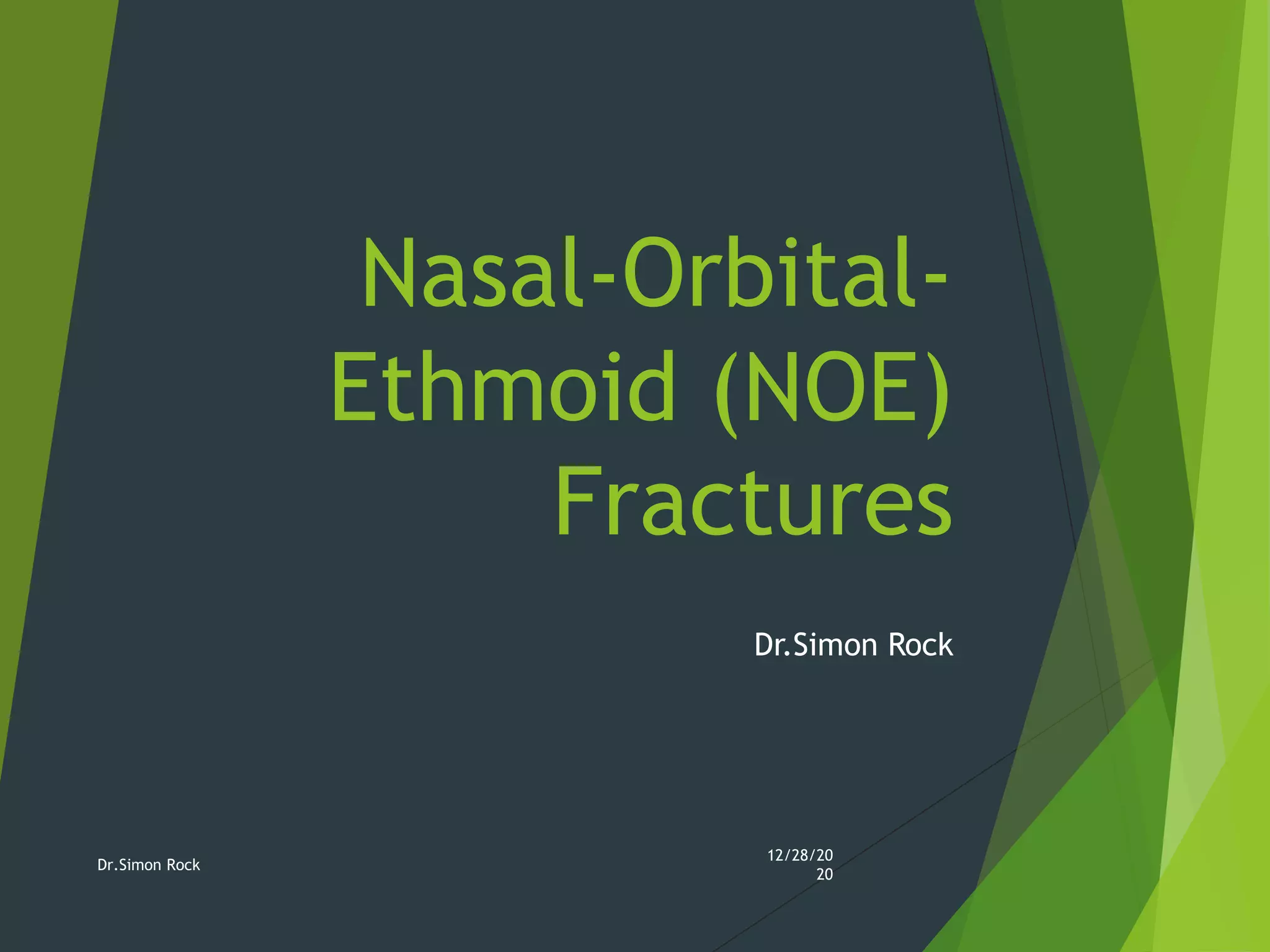Nasal orbital-ethmoid (noe) fractures | PPT