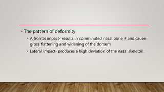 NASAL AND FACIAL FRACTURE copy.pptxphfjp | PPTX