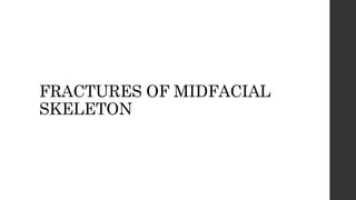 NASAL FRACTURES AND FACIAL FRACTURES.pptx