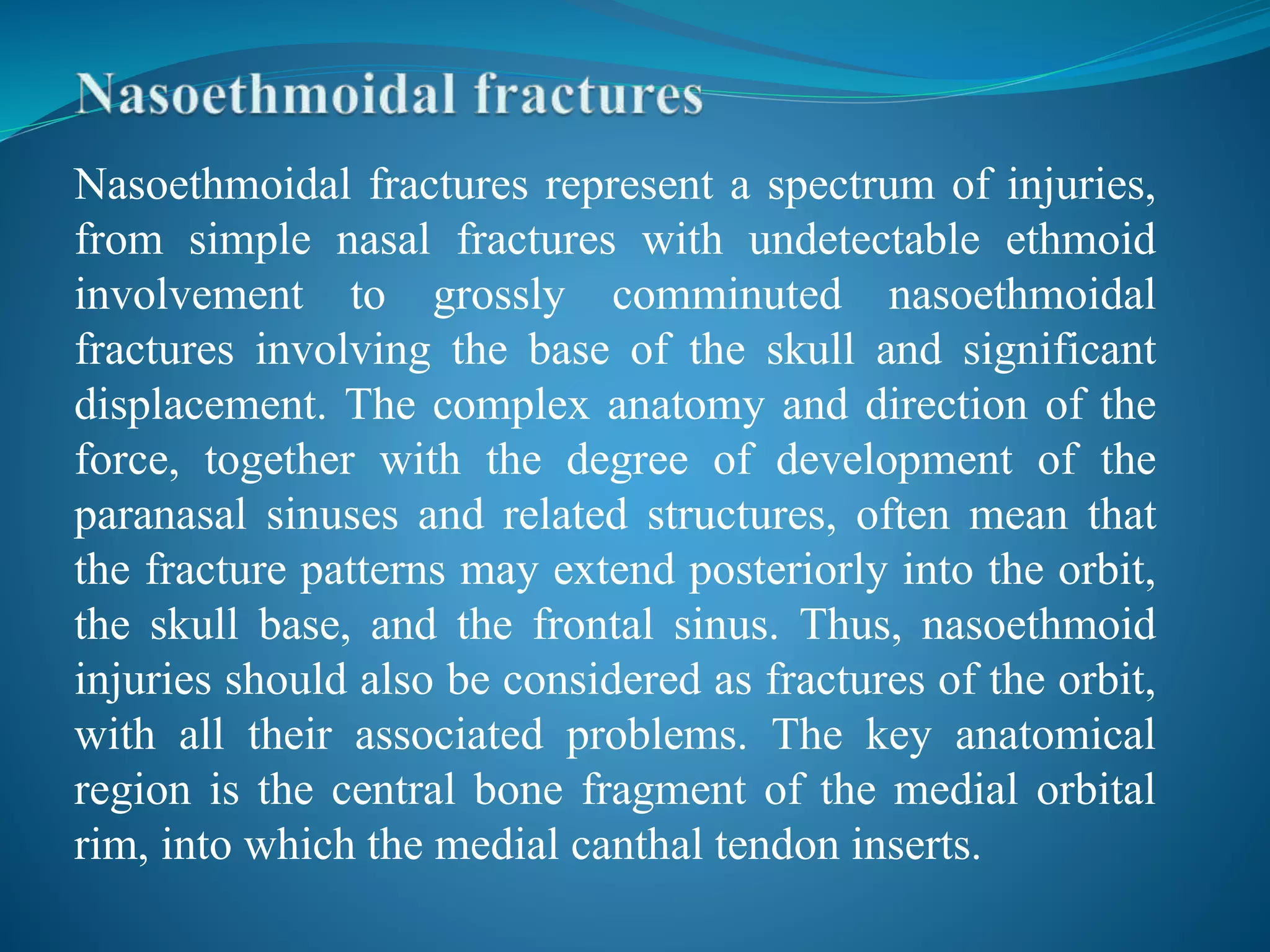 Nasal and nasoethmoidal fractures | PPTX