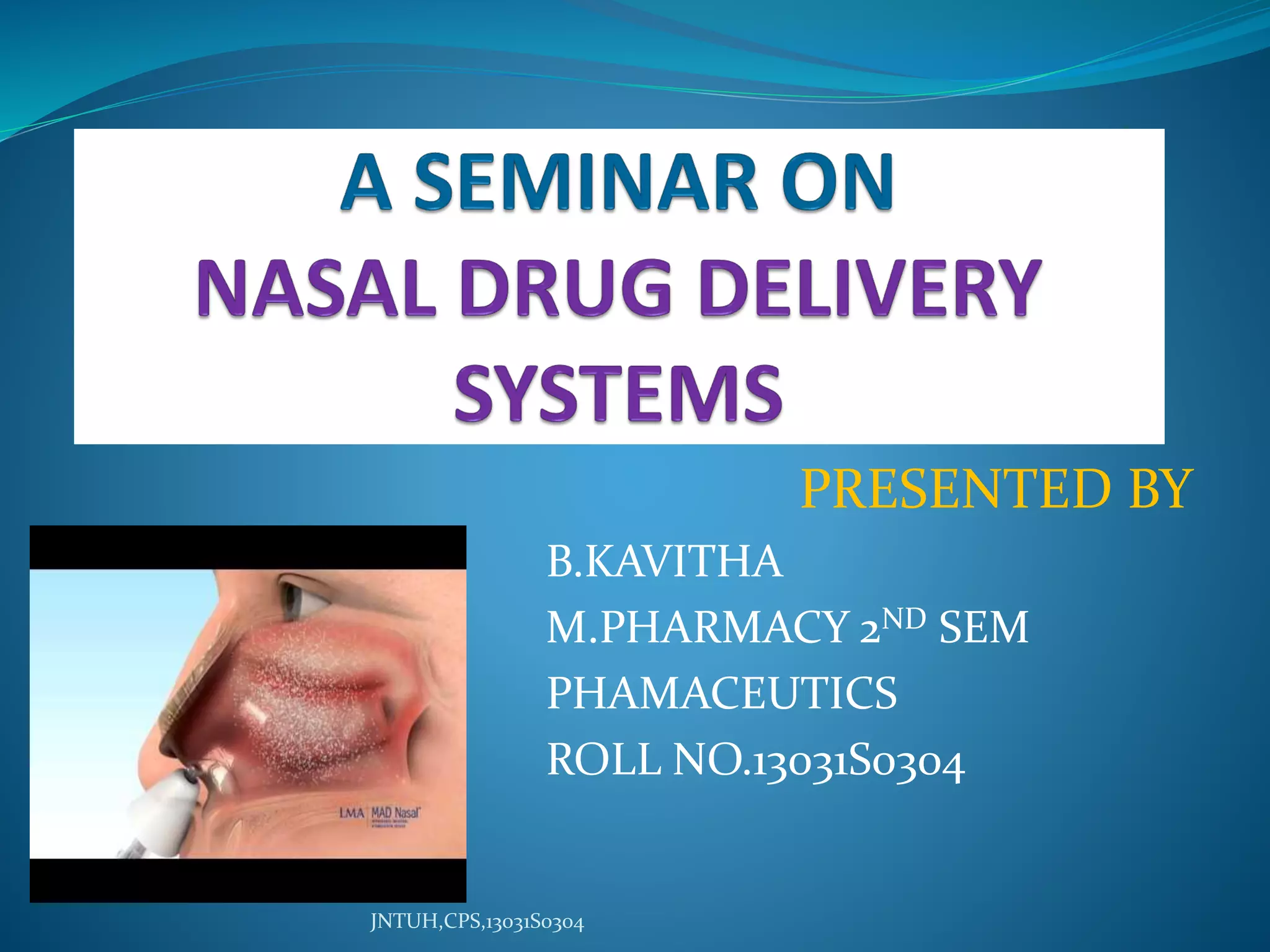 Nasal Drug Delivery System | PDF