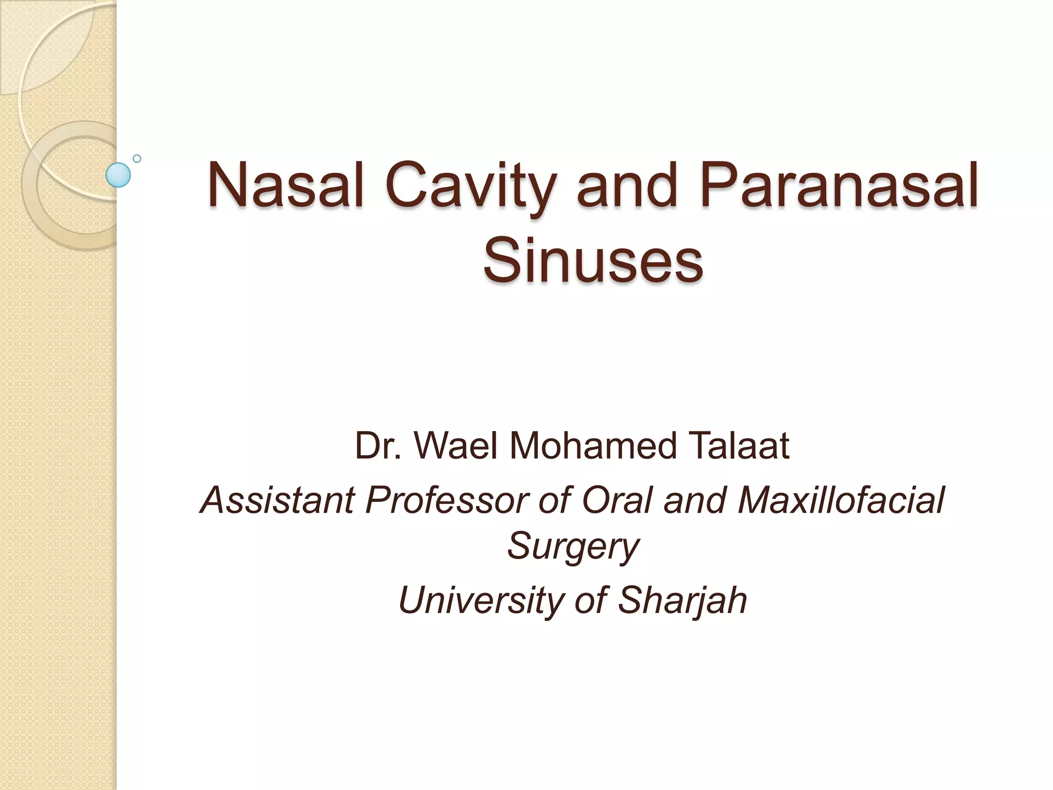Nasal cavity and paranasal sinuses | PPTX