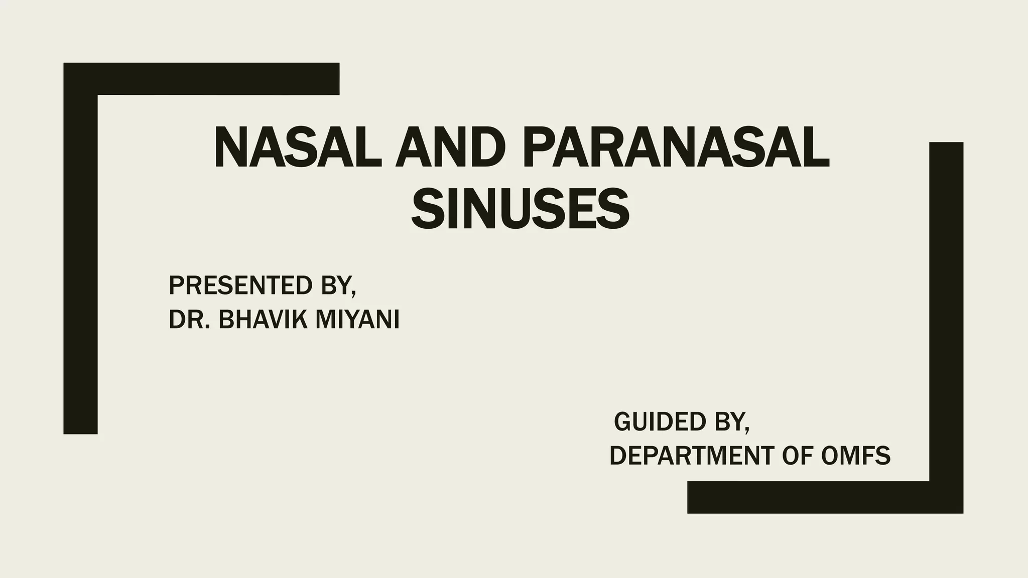 Nasal cavity and paranasal sinuses | PPTX