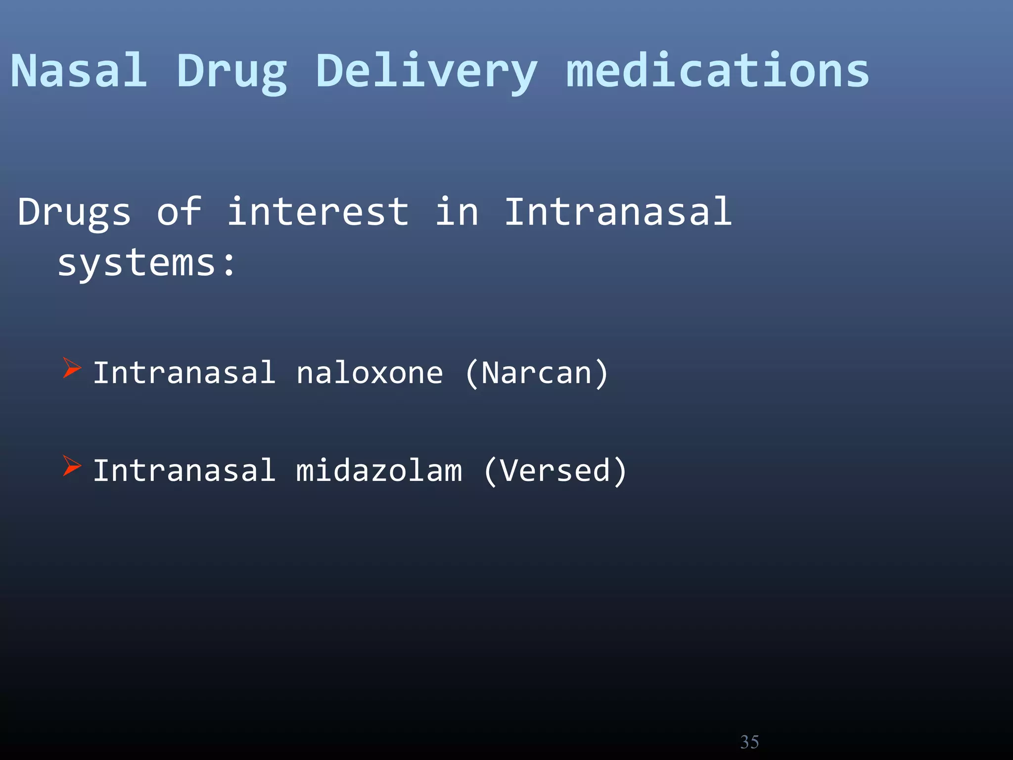 Nasal Drug Delivery System | PPT