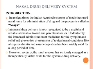 Nasal Drug Delivery .pptx