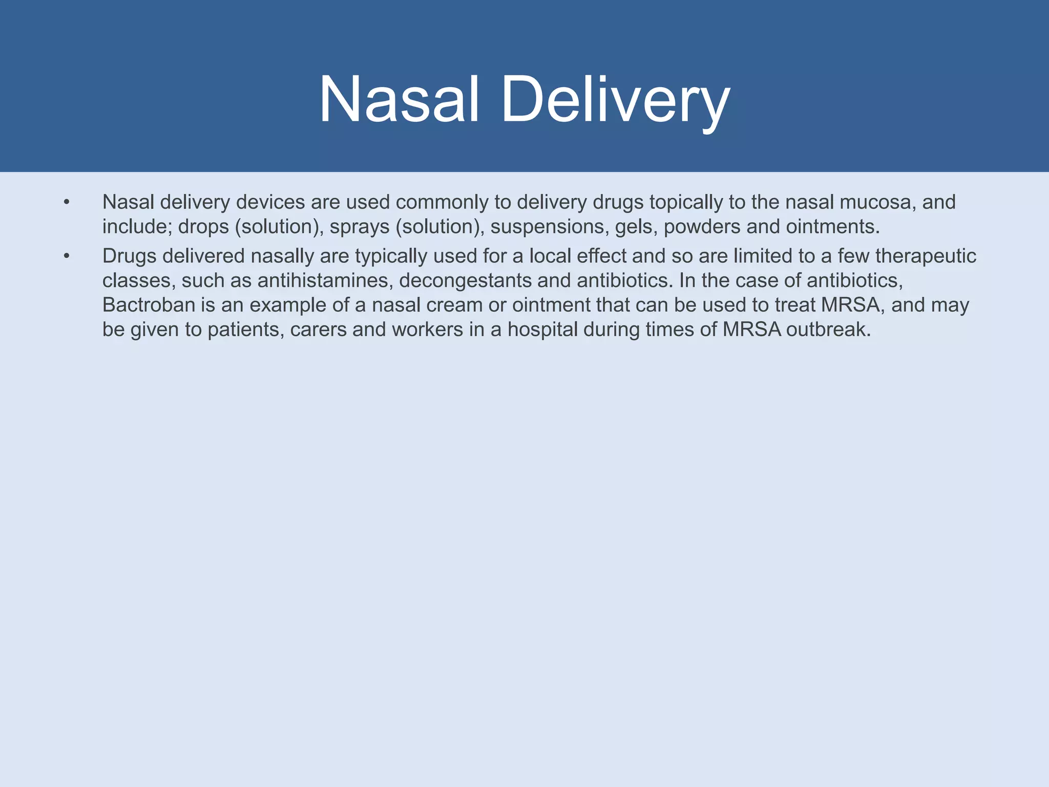 Nasal drug delivery | PPTX | Ear, Nose and Throat Conditions | Diseases and Conditions