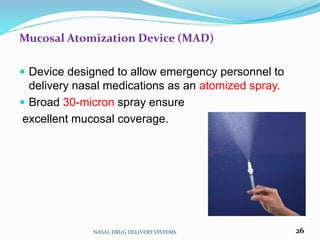 Nasal drug delivery system | PPTX