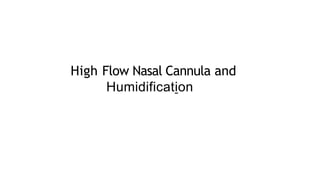 #Nasal high flow | PPTX