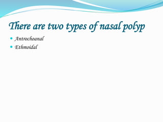 Nasal polyp | PPTX