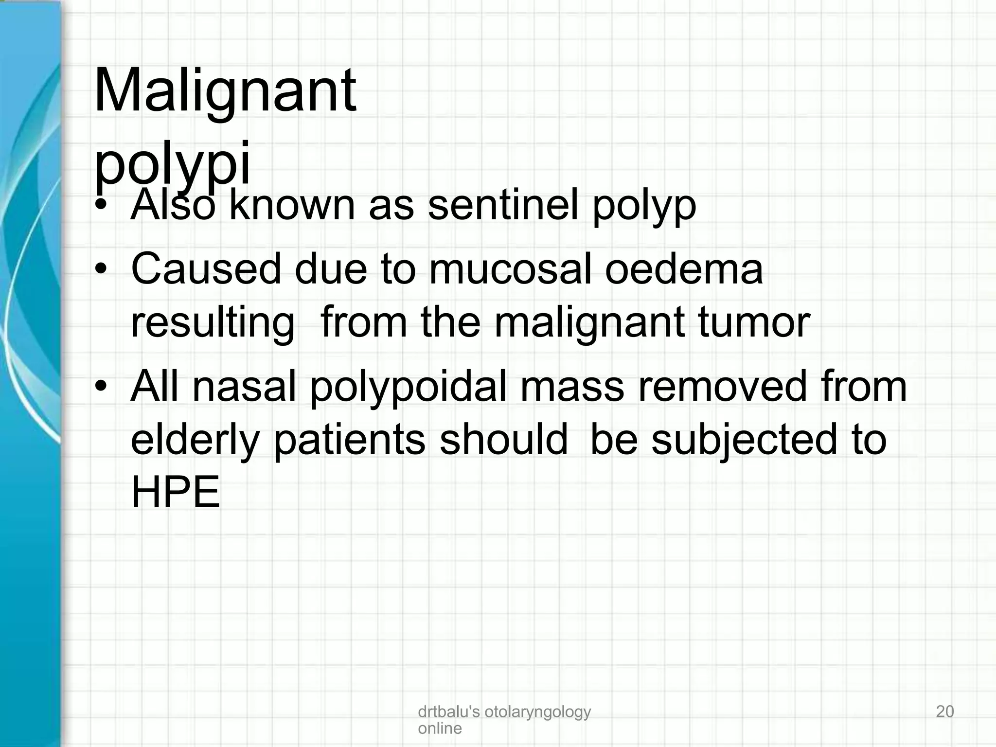 Nasal Polyps: etiology,pathogenesis,clinical features,management | PPTX