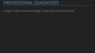 Nasal polyp ent - Priya Ashok Menon.pptx