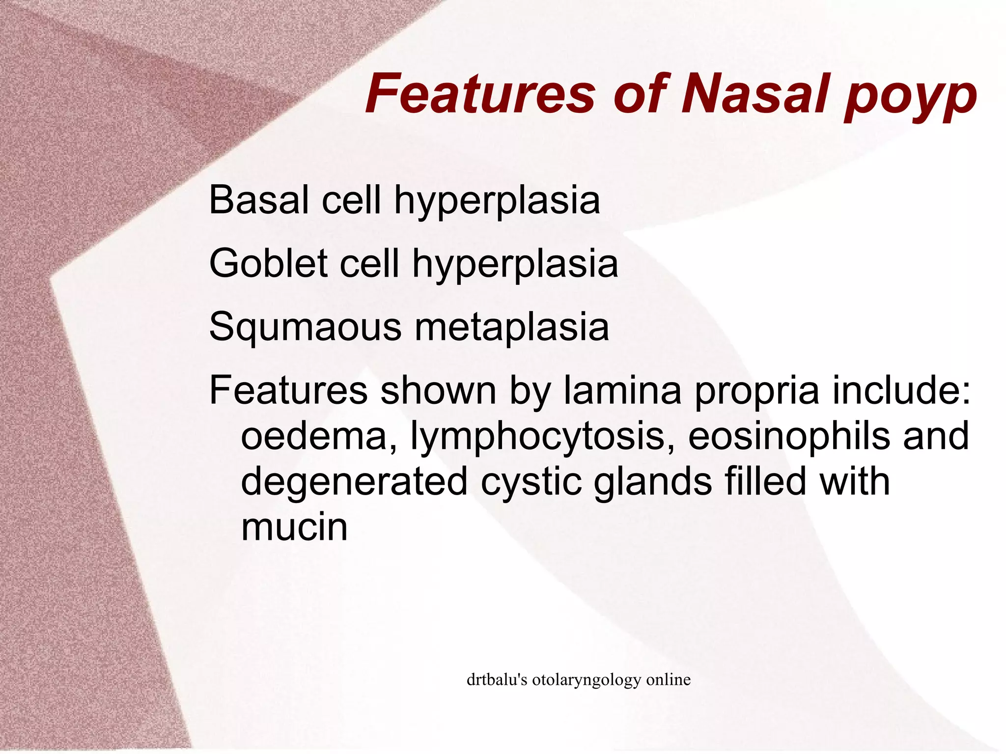 Role of inflammation in nasal polyp | ODP | Ear, Nose and Throat ...