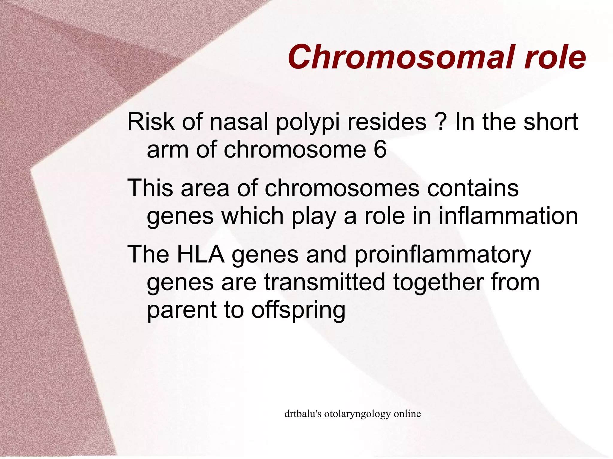 Role of inflammation in nasal polyp | ODP | Ear, Nose and Throat ...