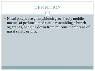 Nasal polyps | PPTX
