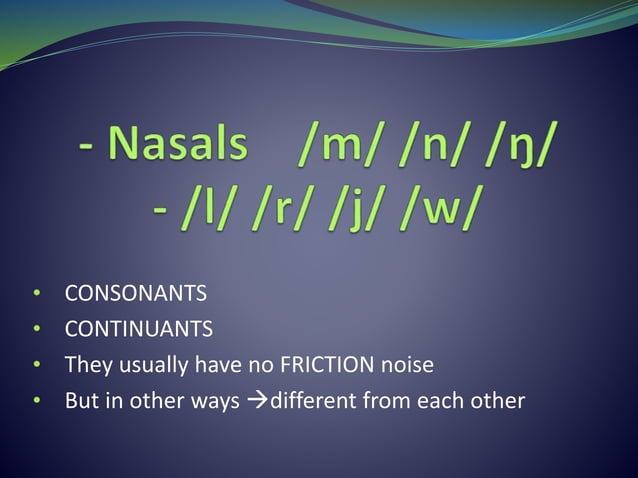 Nasals and other consonants | PPTX
