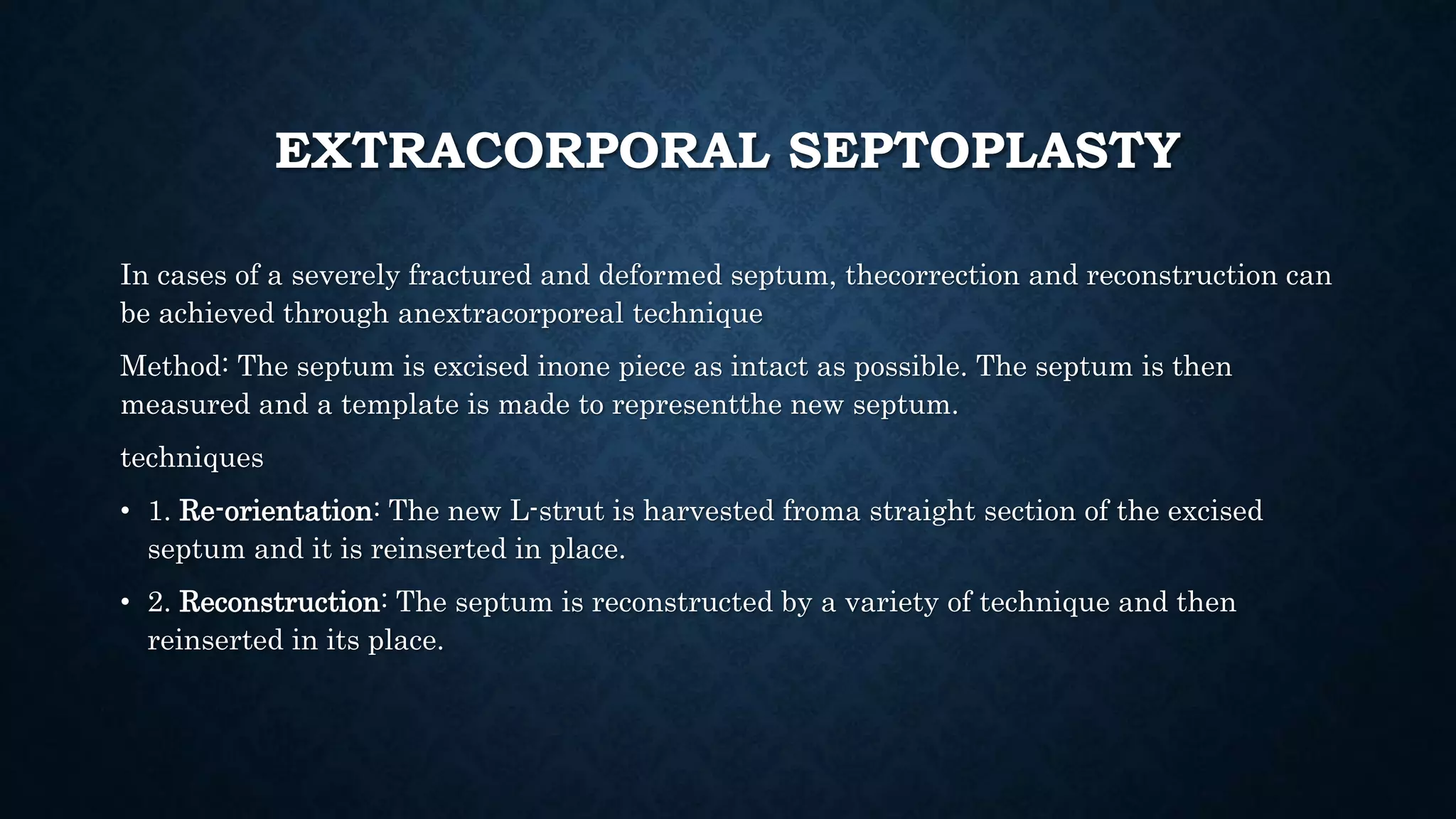 Nasal septal anatomy and septoplasty | PPTX