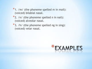 Nasals m.n,ñ by ricardo gutierrez | PPTX