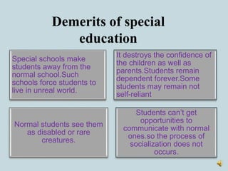 children with special needs: inclusive education, special education and ...