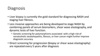 Nonalcoholic Steatohepatitis (NASH) Review | PPTX