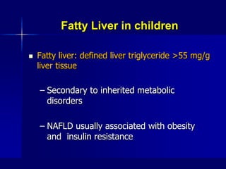 Talk : Nash in children by Dr. Pramod Mistry | PPTX