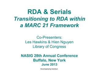 RDA & serials-transitioning to rda within a marc 21 framework | PPT