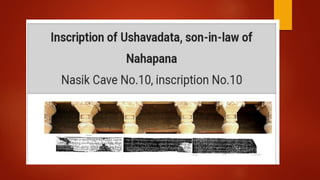 Nasik Inscription of Nahapan.pptx