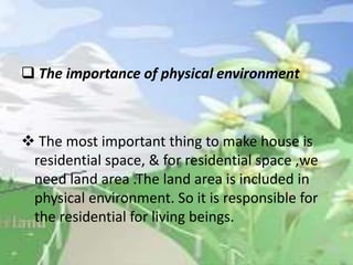 M.Ed EVS Topic- Imortance,Types of Environment | PPTX