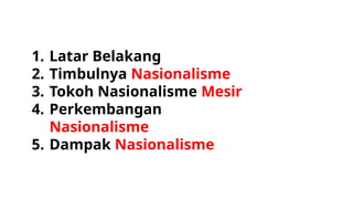 Nasionalisme Mesirrrrrrrrrrrrrrrrrrrrrrrrrrrrrrrrrrrrrrrrr.pptx