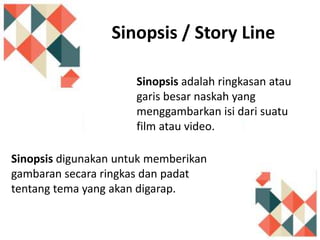 Pengembangan Naskah Film dan Video | PPTX