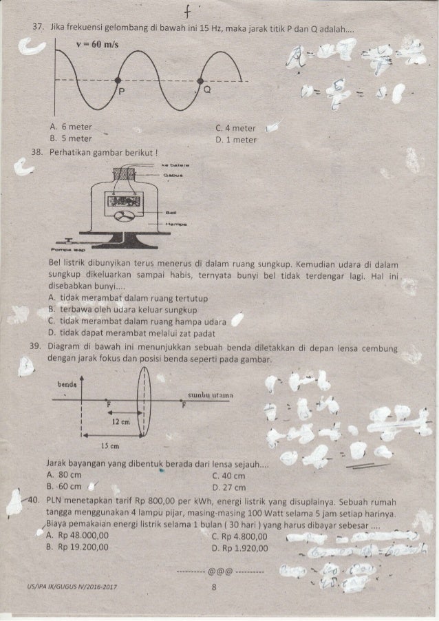 NASKAH SOAL UJIAN SEKOLAH IPA SMP KELAS IX NASKAH SOAL UJIAN SEKOLAH IPA SMP KELAS IX